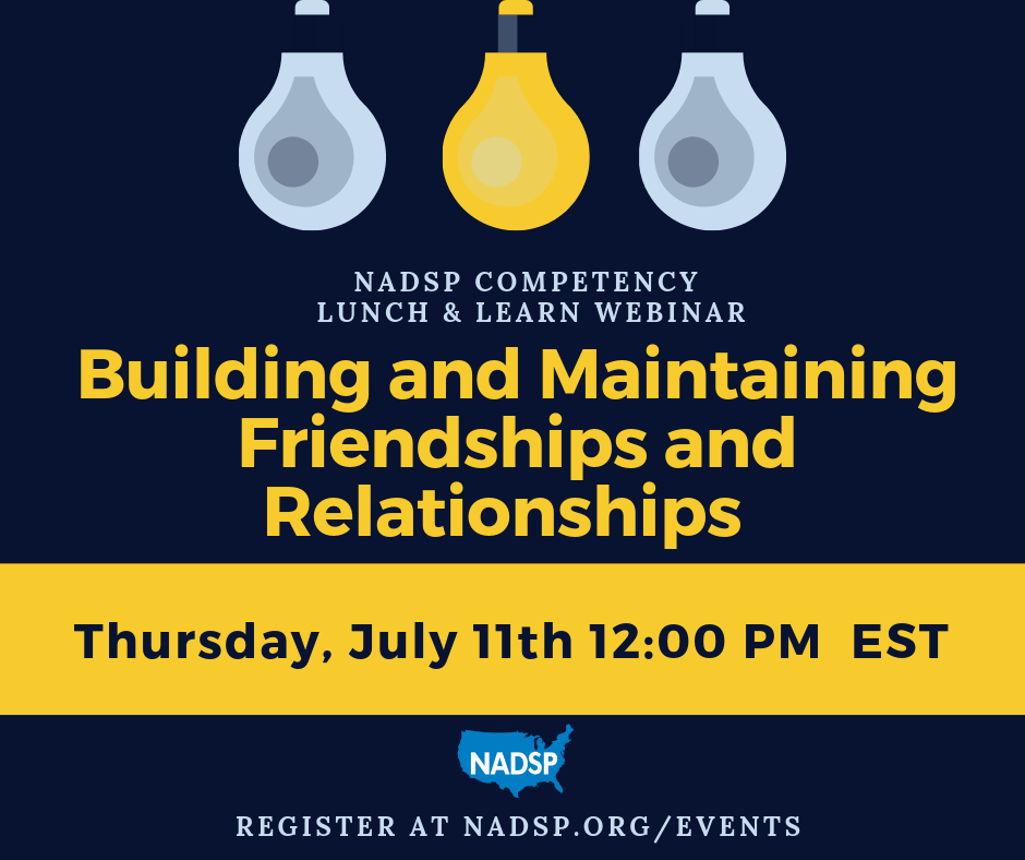Webinar: The NADSP Competencies: Building and Maintaining Friendships ...